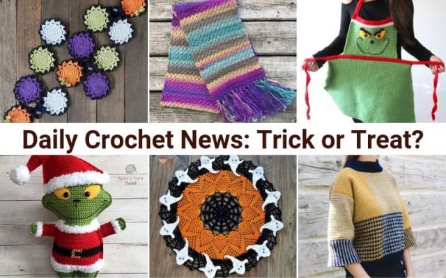 Daily Crochet News: Trick or Treat? - Your Crochet